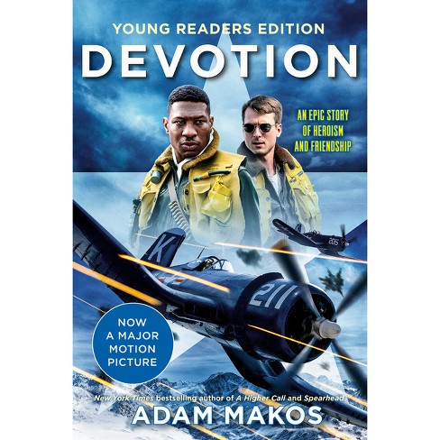 Devotion (young Readers Edition) - By Adam Makos (paperback) : Target