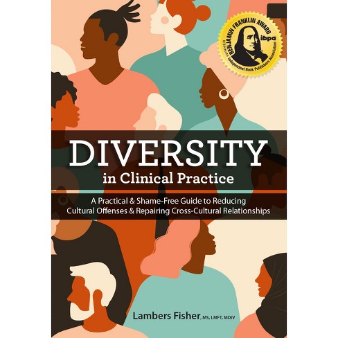 Diversity In Clinical Practice - By Lambers Fisher (paperback) : Target