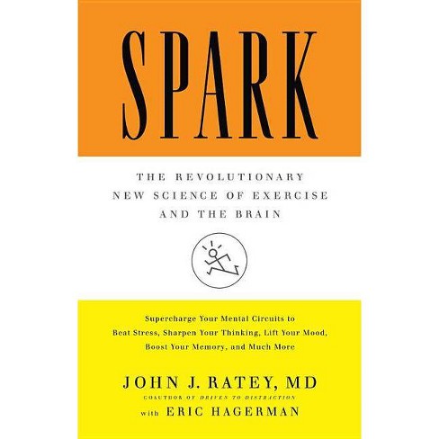 Spark - By John J Ratey (hardcover) : Target