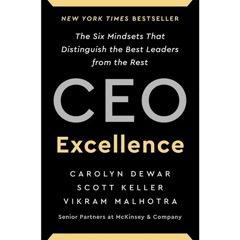 Ceo Excellence - By Carolyn Dewar & Scott Keller & Vikram Malhotra ...