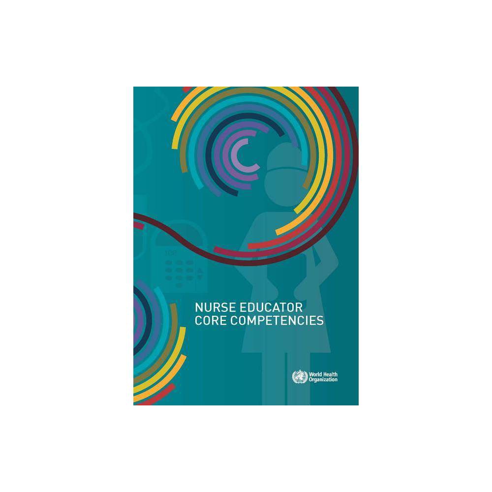 ISBN 9789241549622 - Nurse Educator Core Competencies (Paperback ...