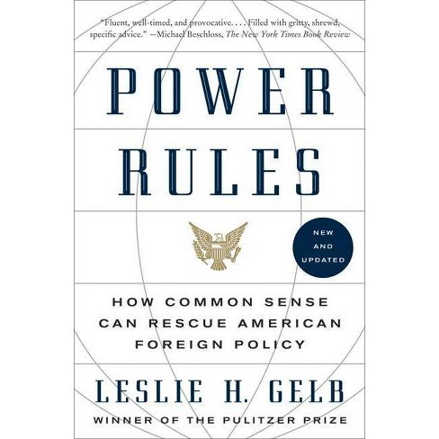 Power Rules - By Leslie H Gelb (paperback) : Target