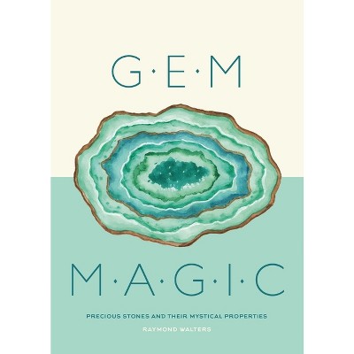 Gem Magic - By Raymond Walters (hardcover) : Target