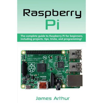 Raspberry Pi Cookbook - 4th Edition By Simon Monk (paperback) : Target