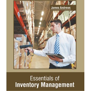 Essentials of Inventory Management - by James Andrews (Hardcover) : Target