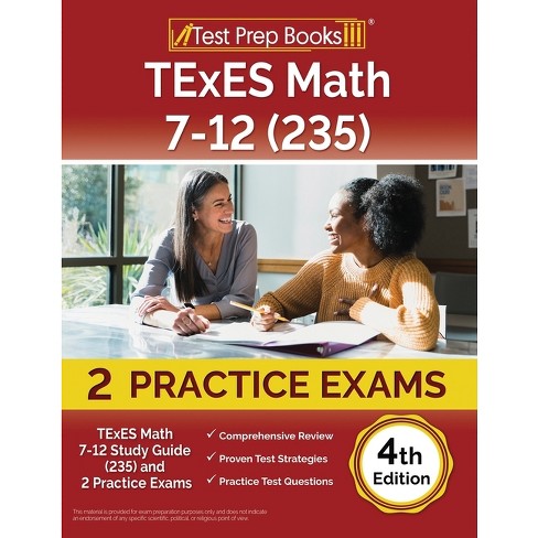 Texes Math 7-12 Study Guide (235) And 2 Practice Exams [4th Edition ...