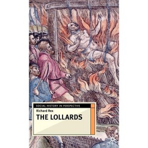 The Lollards - (Social History in Perspective) by Richard Rex ...