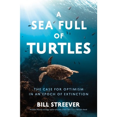 Of Time And Turtles - By Sy Montgomery (hardcover) : Target