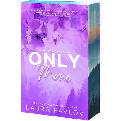 Only Mine - (honey Mountain) By Laura Pavlov (paperback) : Target
