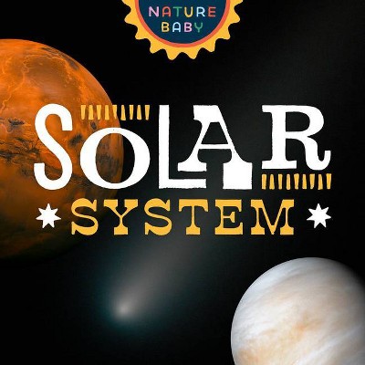 Nature Baby: Solar System - (board Book) : Target
