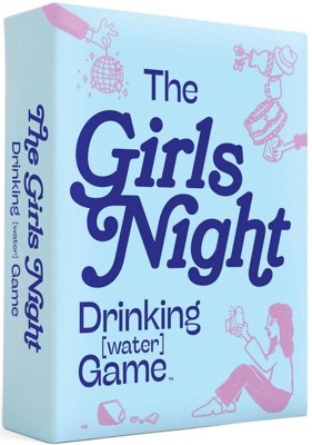 The Girls Night Drinking (water) Game : Target