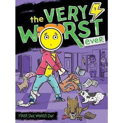 First Day, Worst Day - (the Very Worst Ever) By Andy Nonamus : Target