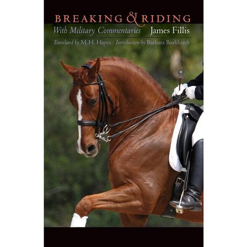 Breaking And Riding - By James Fillis (paperback) : Target