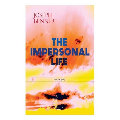 The Impersonal Life - By Joseph S Benner (hardcover) : Target