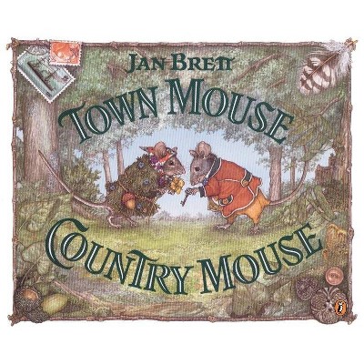 Town Mouse, Country Mouse - By Jan Brett (paperback) : Target
