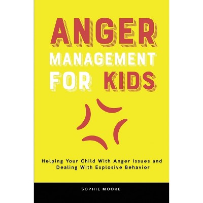 Mindfulness For Anger Management - By Stephen Dansiger (paperback) : Target