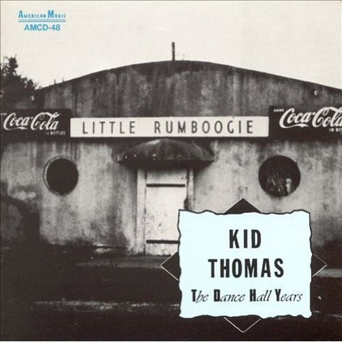 Kid Thomas - Dance Hall Years (cd) : Target
