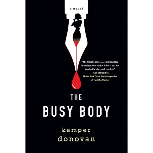 The Busy Body - (ghostwriter Mystery) By Kemper Donovan (hardcover ...
