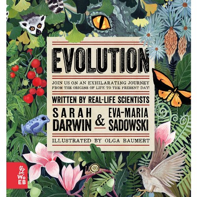 Evolution - By Sarah Darwin & Eva Maria Sadowski (hardcover) : Target