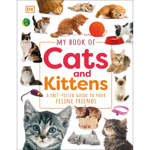 My Book Of Cats And Kittens - 2nd Edition By Dk (hardcover) : Target