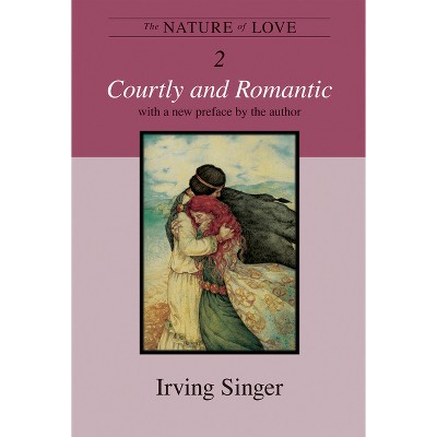 Philosophy Of Love - (irving Singer Library) By Irving Singer ...