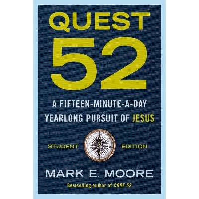 Quest 52 Student Edition - By Mark E Moore (paperback) : Target