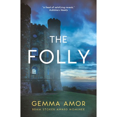 The Folly - by Gemma Amor (Paperback) : Target