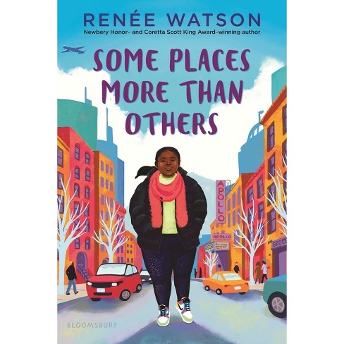 Some Places More Than Others - By Renée Watson (paperback) : Target