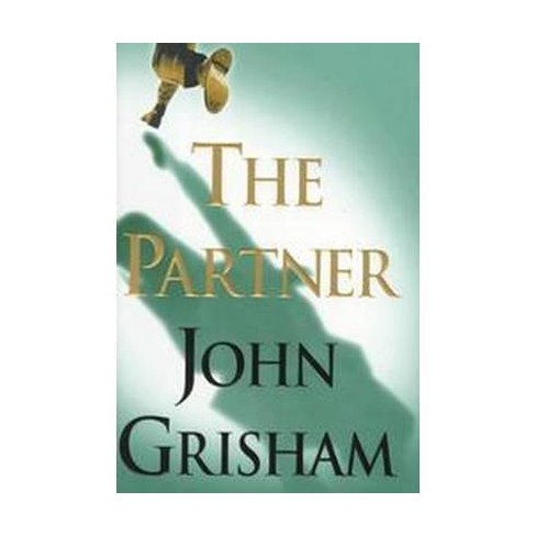 The Partner - By John Grisham (hardcover) : Target