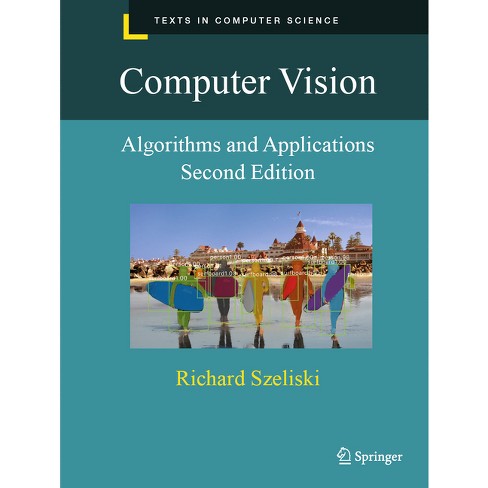 Computer Vision - (texts In Computer Science) 2nd Edition By Richard Szeliski (hardcover) : Target