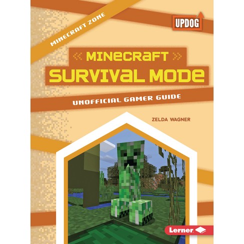 Minecraft Survival Mode - (minecraft Zone (updog Books (tm))) By Zelda ...