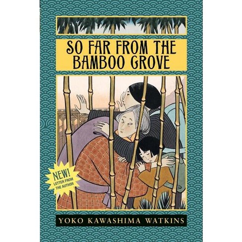So Far From The Bamboo Grove - By Yoko Kawashima Watkins (paperback ...