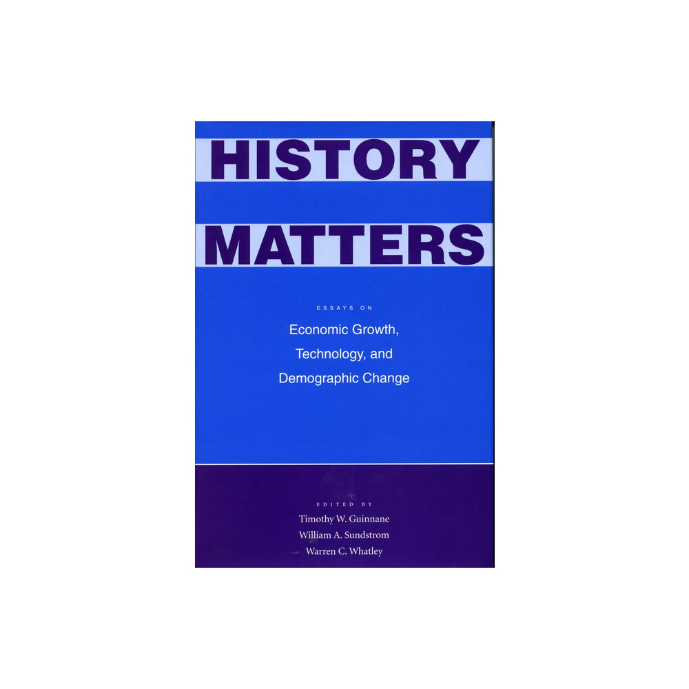 ISBN 9780804743983 - History Matters - by William A Sundstrom & Timothy ...