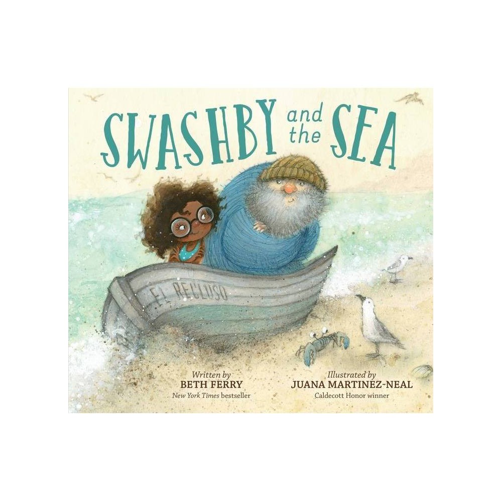 ISBN 9780544707375 - Swashby and the Sea - by Beth Ferry (Hardcover ...