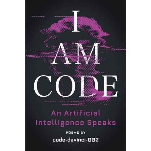 I Am Code - By Code-davinci-002 (paperback) : Target