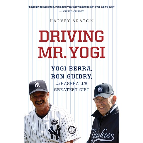 Driving Mr. Yogi - By Harvey Araton (paperback) : Target