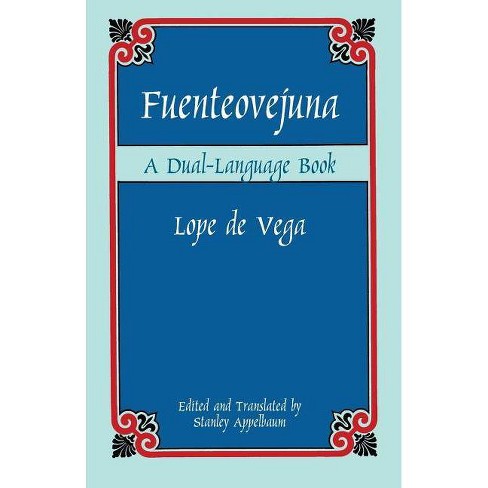 Fuenteovejuna - (dover Dual Language Spanish) By Lope De Vega & Lope De ...