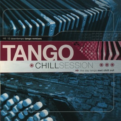 Various Artists - Tango Chill Sessions 1 / Various (cd) : Target