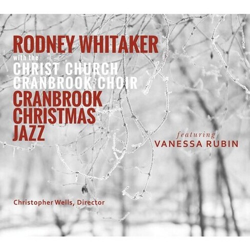 Rodney Whitaker - Cranbrook Christmas Jazz (cd) : Target