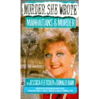 Manhattans And Murder - (murder, She Wrote) By Jessica Fletcher ...