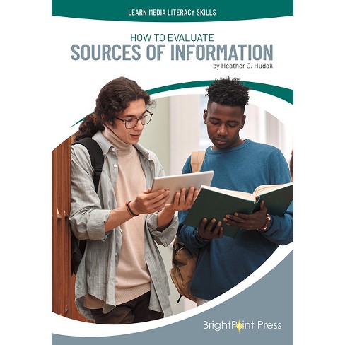 How To Evaluate Sources Of Information - (learn Media Literacy Skills ...