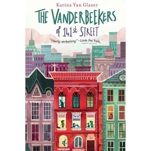 The Vanderbeekers Of 141st Street - By Karina Yan Glaser (hardcover ...