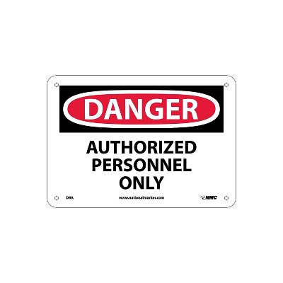 National Marker Authorized Personnel Only 7x10 .040 Aluminum Danger ...