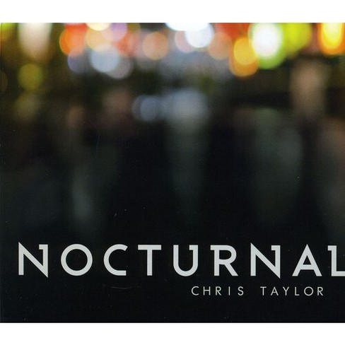 Chris Taylor - Nocturnal (cd) : Target