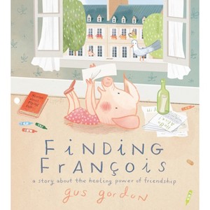 Finding François - by Gus Gordon (Hardcover) : Target