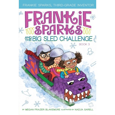 Frankie Sparks And The Big Sled Challenge - (frankie Sparks, Third ...