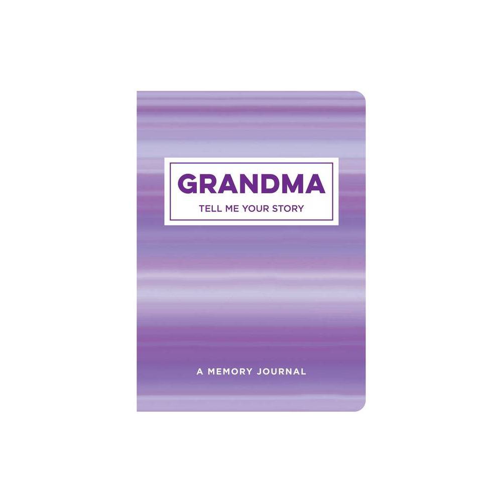 ISBN 9781645586197 - Grandma Tell Me Your Story - by New Seasons ...