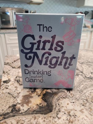 The Girls Night Drinking (water) Game : Target