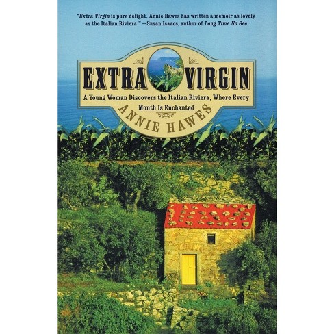Extra Virgin - By Annie Hawes (paperback) : Target