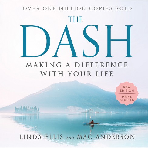 The Dash - 3rd Edition By Linda Ellis & Mac Anderson (hardcover) : Target